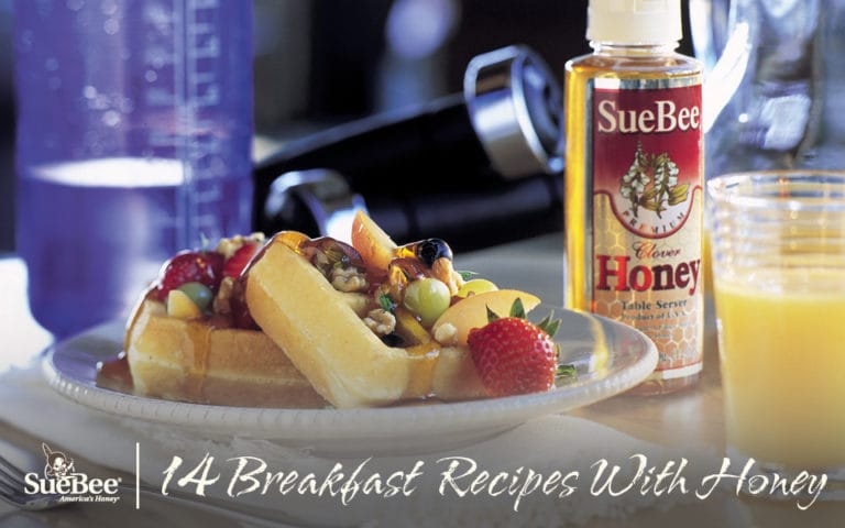 14 Breakfast Recipes With Honey - Sioux Honey Association Co-Op